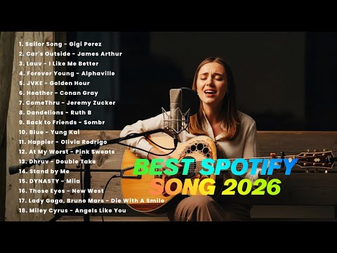 Best Spotify Song 2026 🎵🎧| English Acoustic Love Song | Sailor Song ...