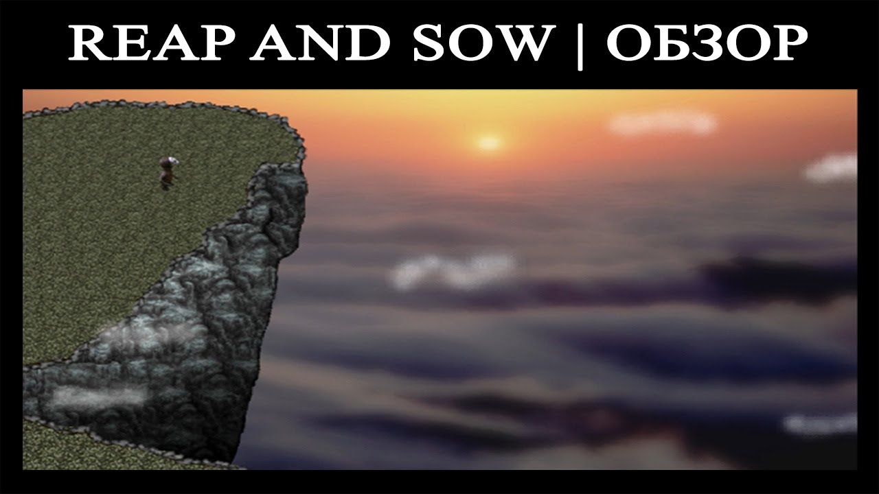 обзор на игру reap and sow - YouTube