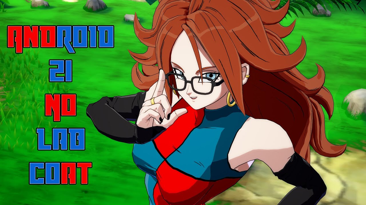 Android 21 NO Lab Coat - YouTube