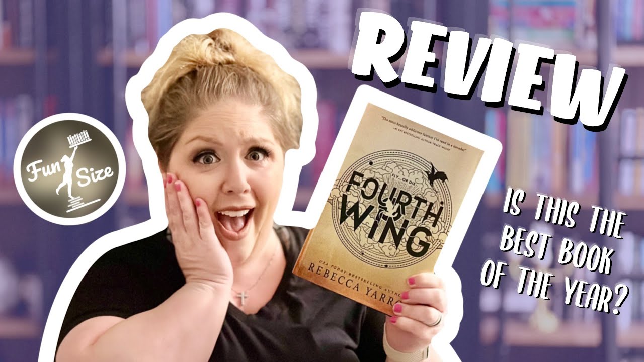 Fourth Wing by Rebecca Yarros - Book Review with Spoiler Section for ...