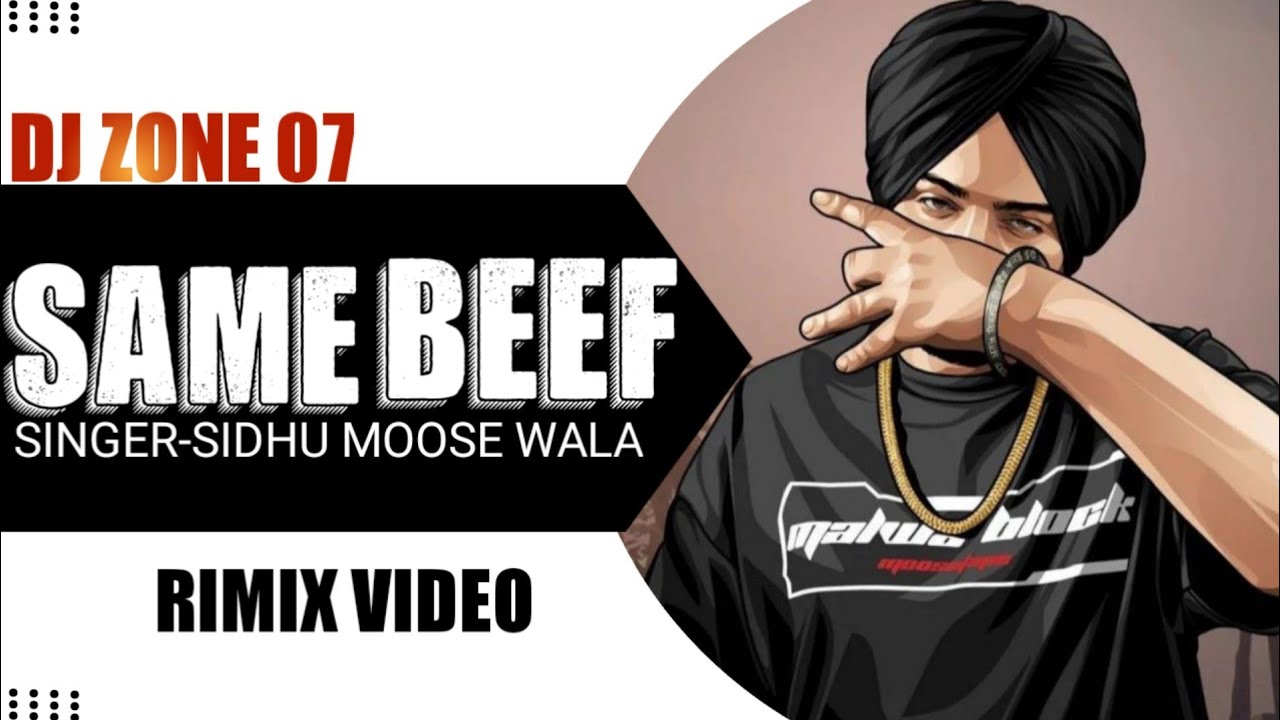 Same Beef Song || Sidhu Mosse Wala ft. || BOHEMIA || Dj Rimix Song ...