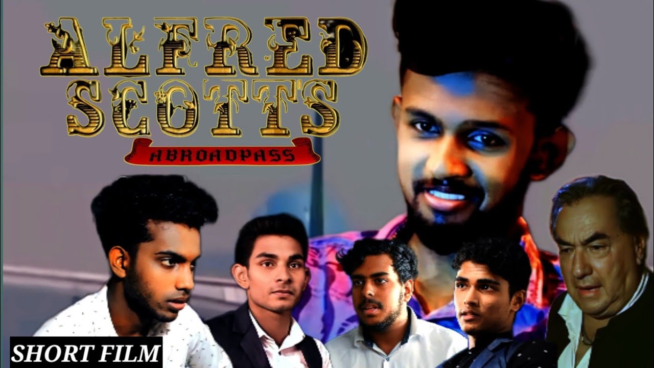 Alfred Scott's Abroad Pass| Short Film | Malayalam - YouTube