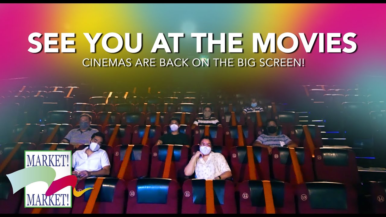 Back on the BIG SCREEN | Market! Market! Cinema | Ayala Malls Market ...
