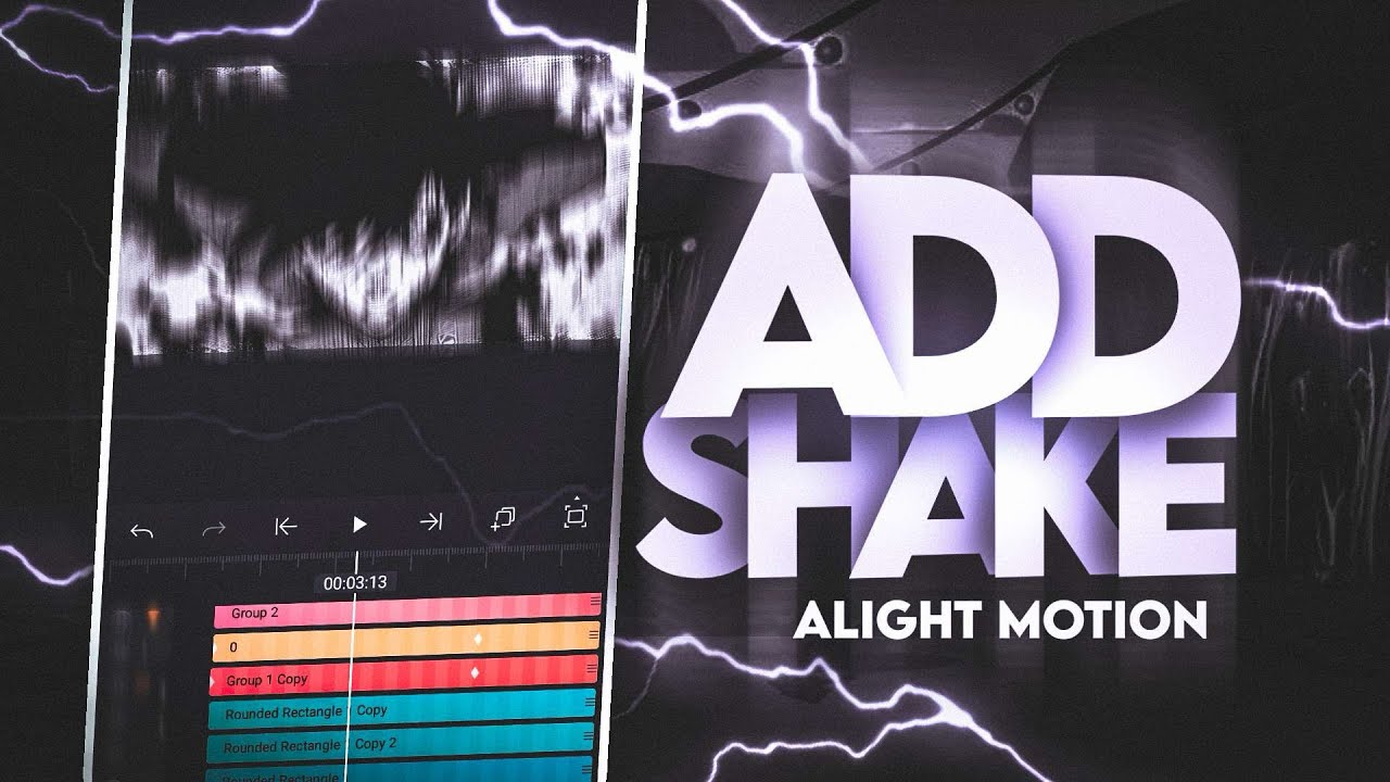 How To Add Shakes On Alight Motion || Tutorial 🔥 - YouTube