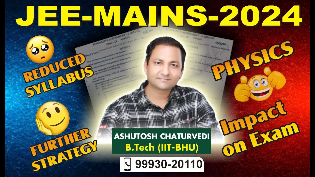 JEE- MAINS 2024 REDUCED SYLLABUS | JEE-MAINS 2024 PHYSICS STRATEGY ...