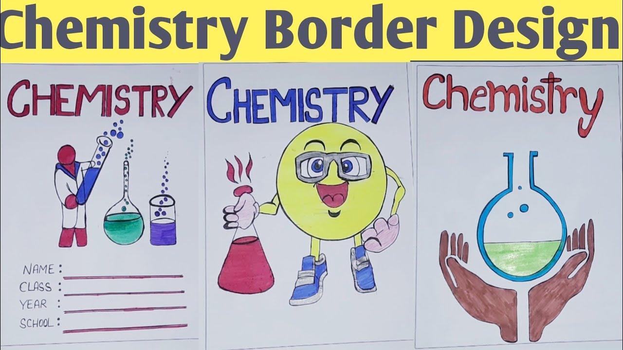 Chemistry Border Design | Chemistry Cover Page Design | Chemistry Front ...