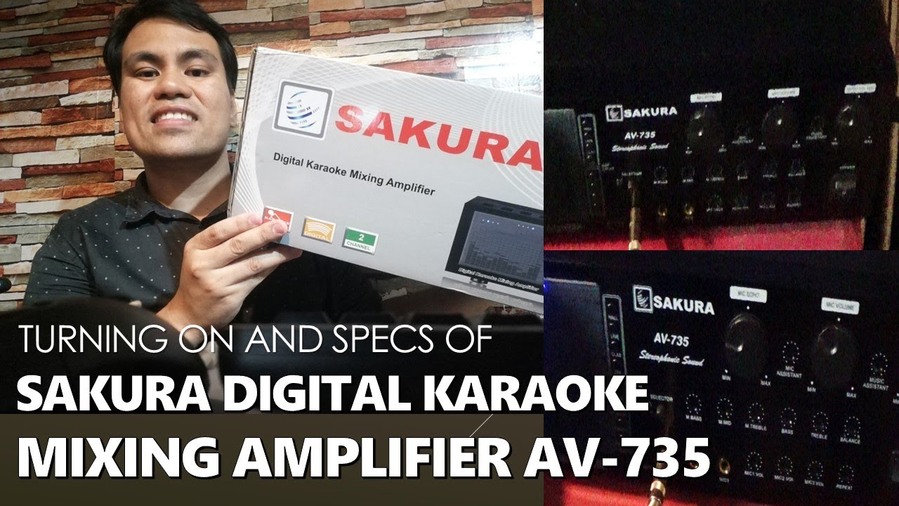 TURNING ON AND SPECS OF SAKURA DIGITAL KARAOKE MIXING AMPLIFIER AV-735 ...