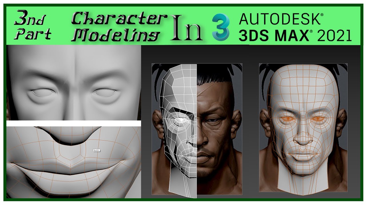 Character Face Modeling in 3ds Max 2021[part 3] ||Learning Video ...