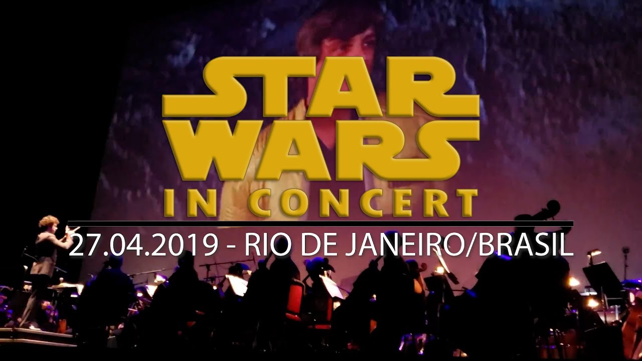 Star Wars In Concert - The Throne Room/End Title (Rio de Janeiro/Brasil ...