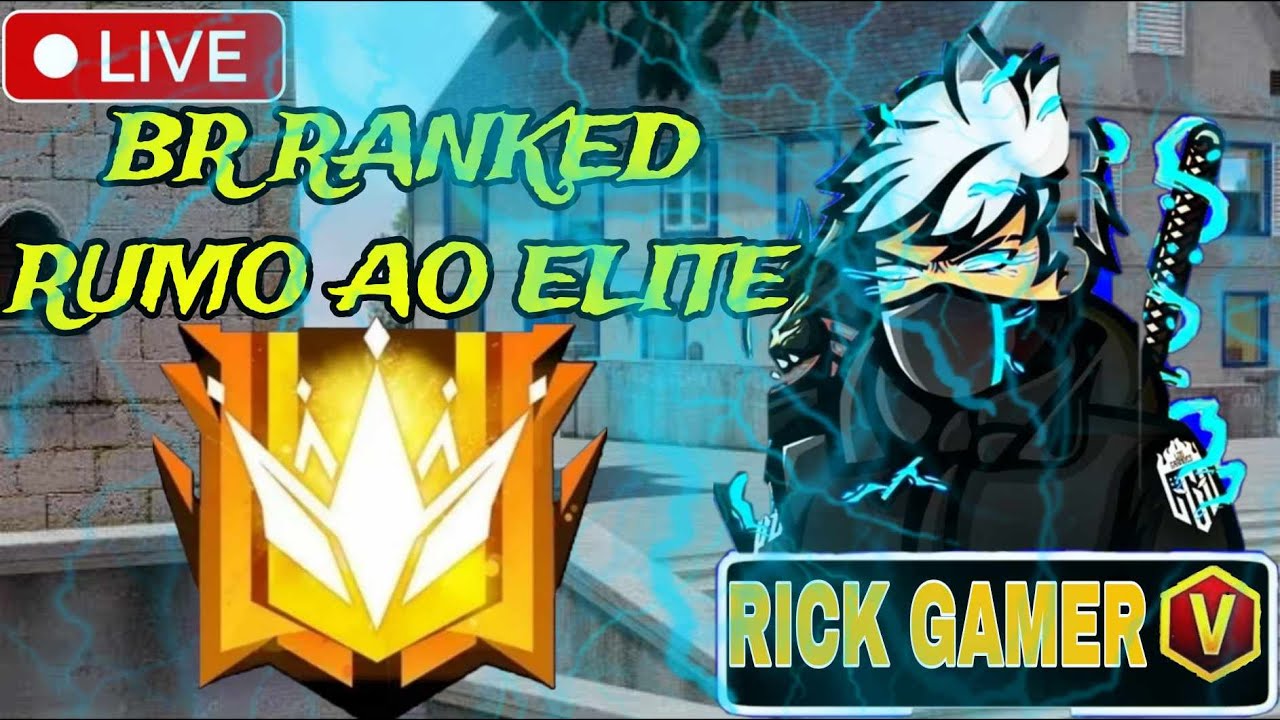 💙RICK GAMER💙LIVE ON💙FREE FIRE💙RUMO AO ELITE💙BR RANKED💙 - YouTube
