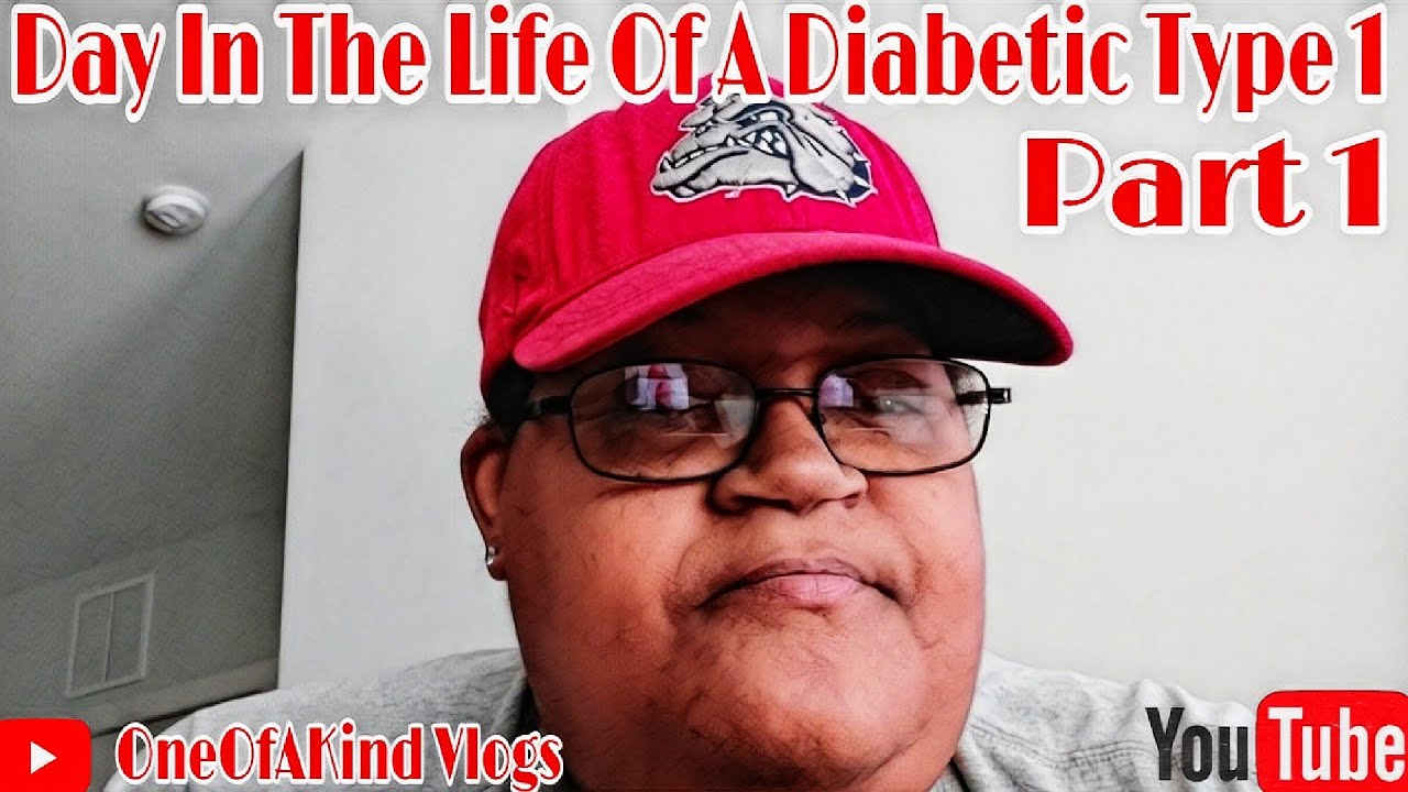 Day In The Life Of A Diabetic Type 1 Part 1 - YouTube