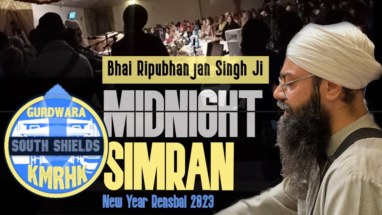 Bhai Ripubhanjan Singh - MIDNIGHT SIMRAN - milahu piaare jeeaa - New ...