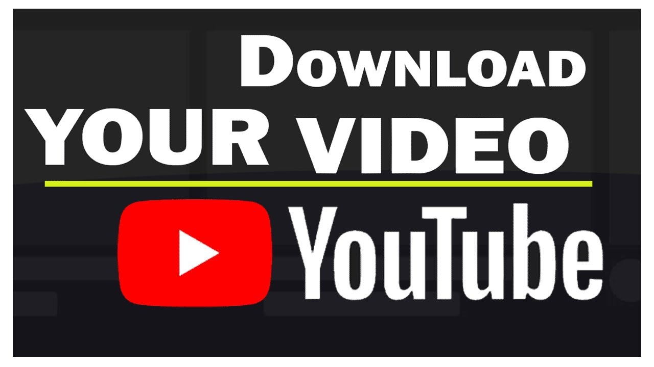How to Download Your Video From YouTube - Download YouTube Video - YouTube