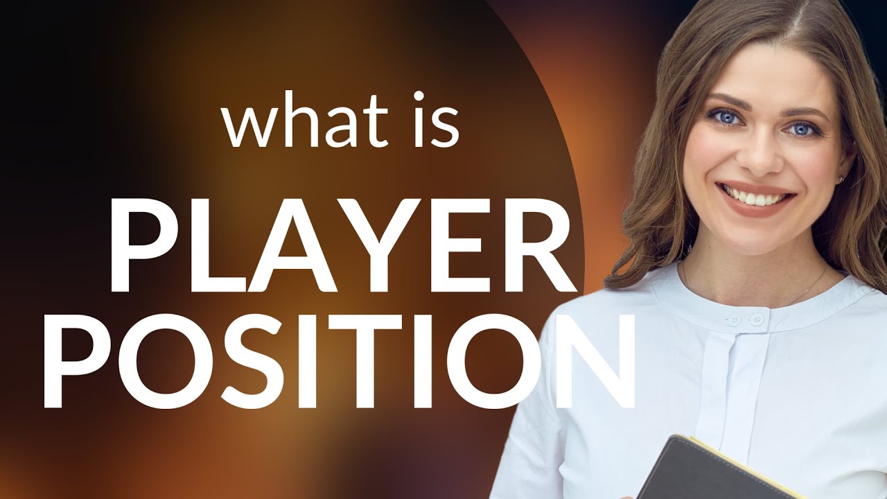 Understanding "Player Position" in English - YouTube