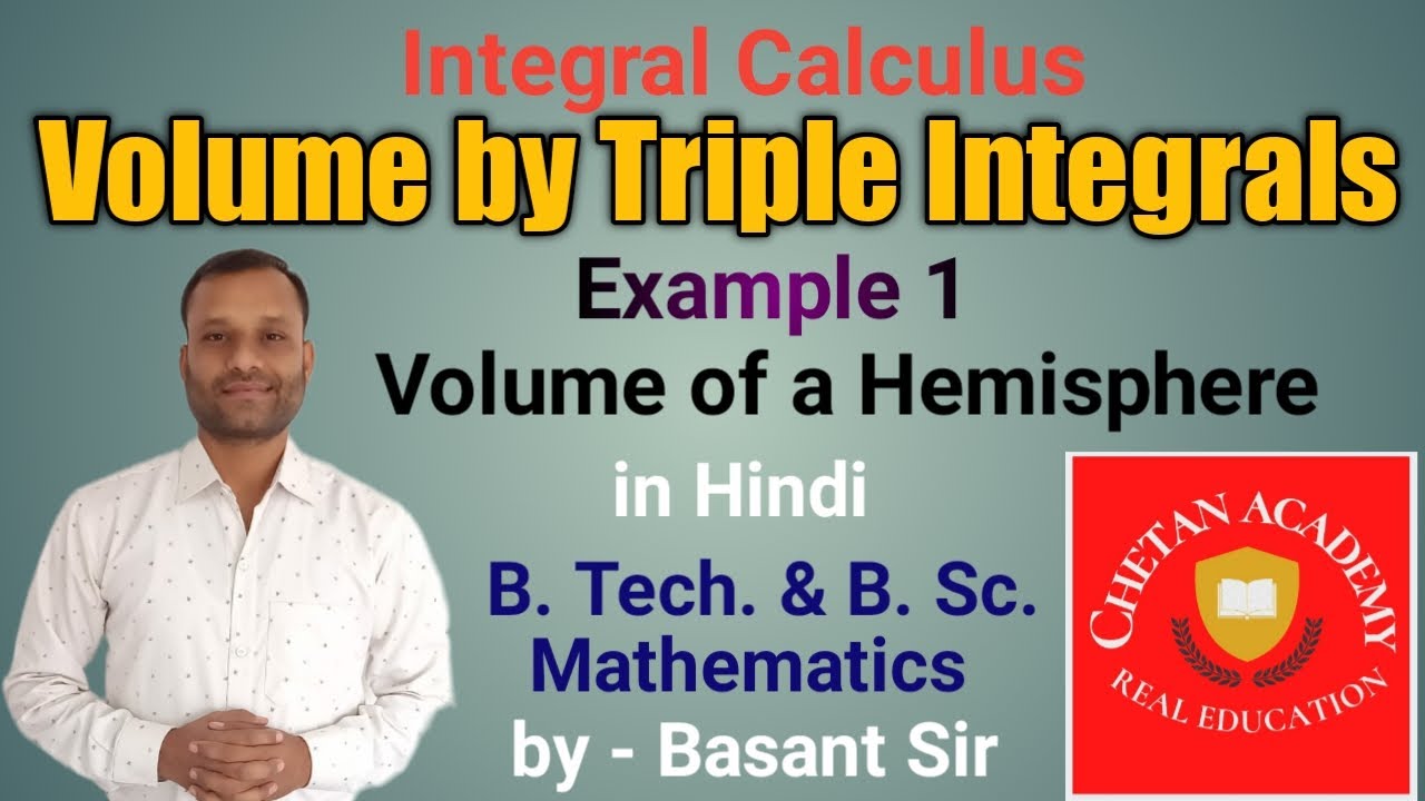 Volume by triple integral concept and example | Volume of a Hemisphere ...