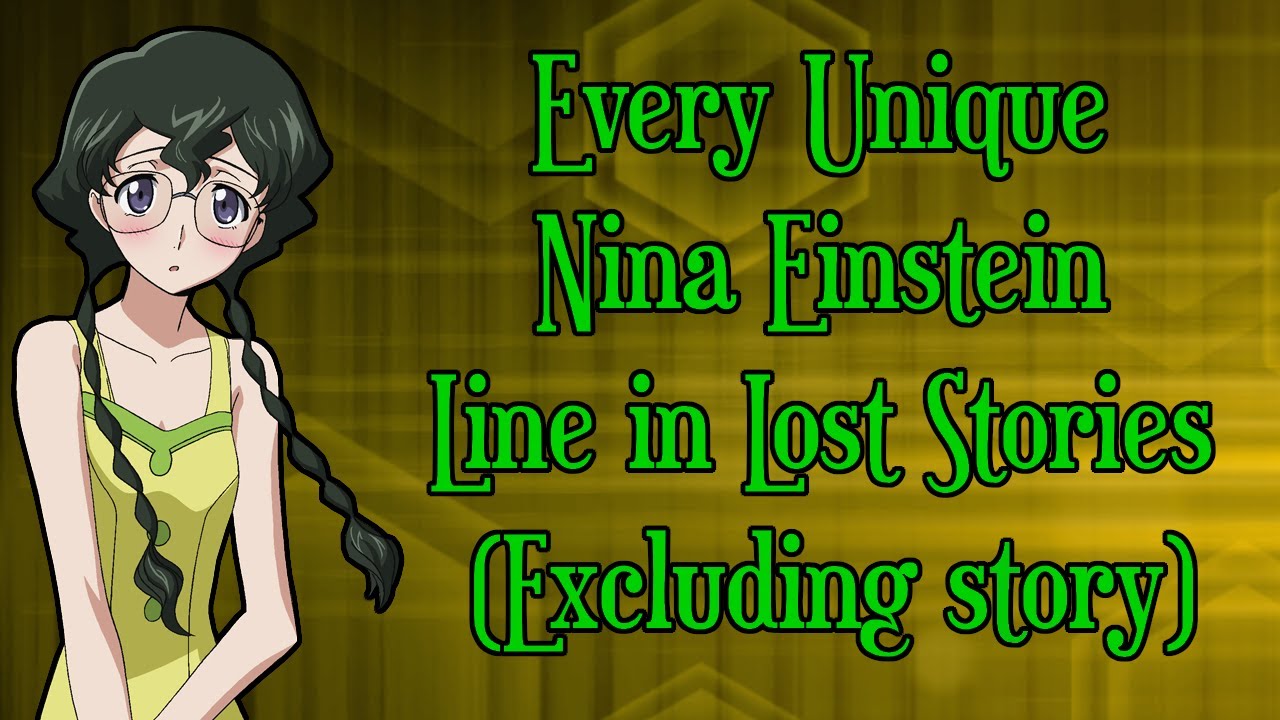 Every Unique Nina Einstein Line in Lost Stories (Excluding Story Scenes ...