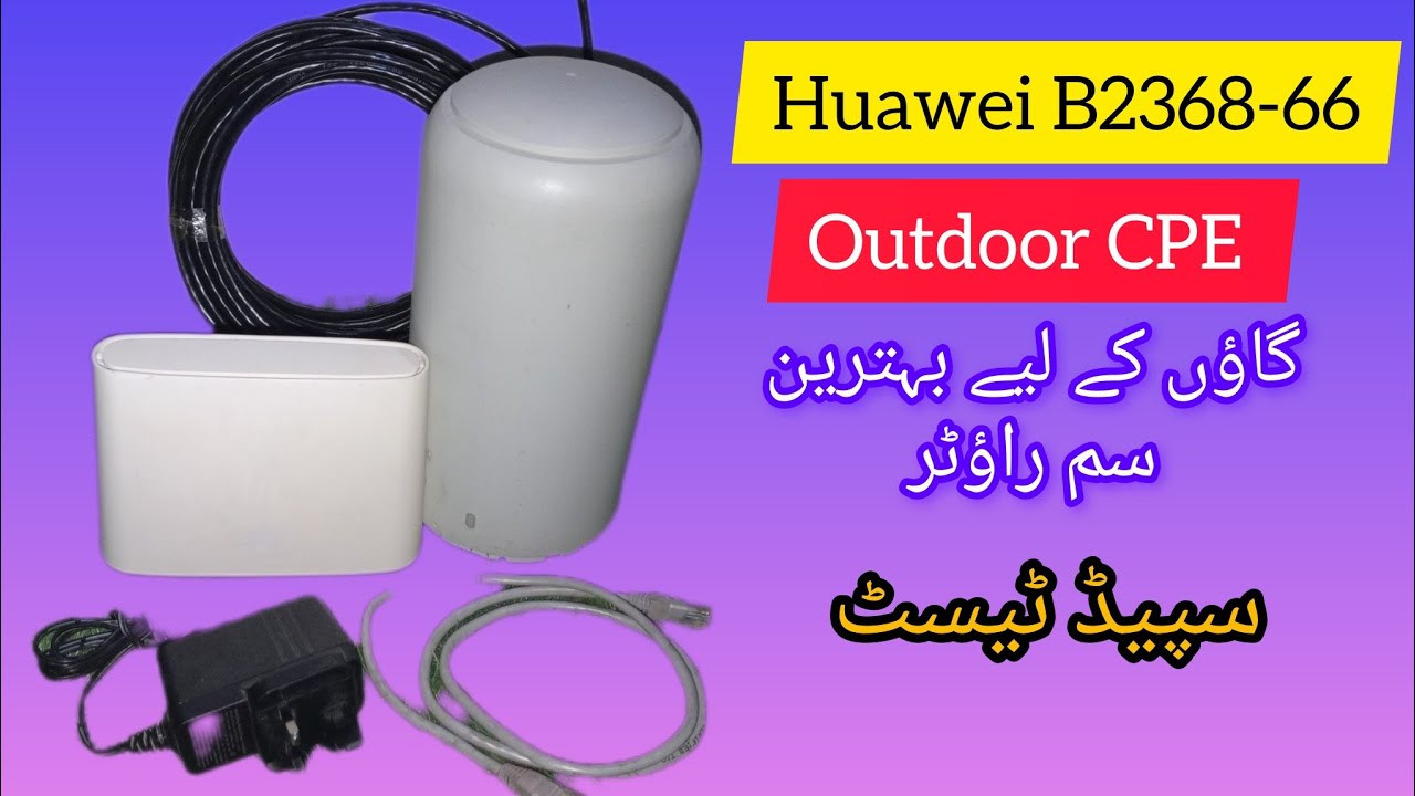 Huawei B2368-66 Outdoor CPE Speed Test and Lowest price sale 2025: Best ...