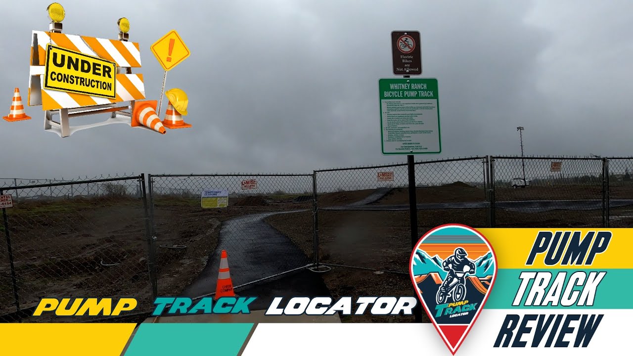 First Look at the Whitney Ranch Pump Track: Rocklin's New BMX & SKATE ...