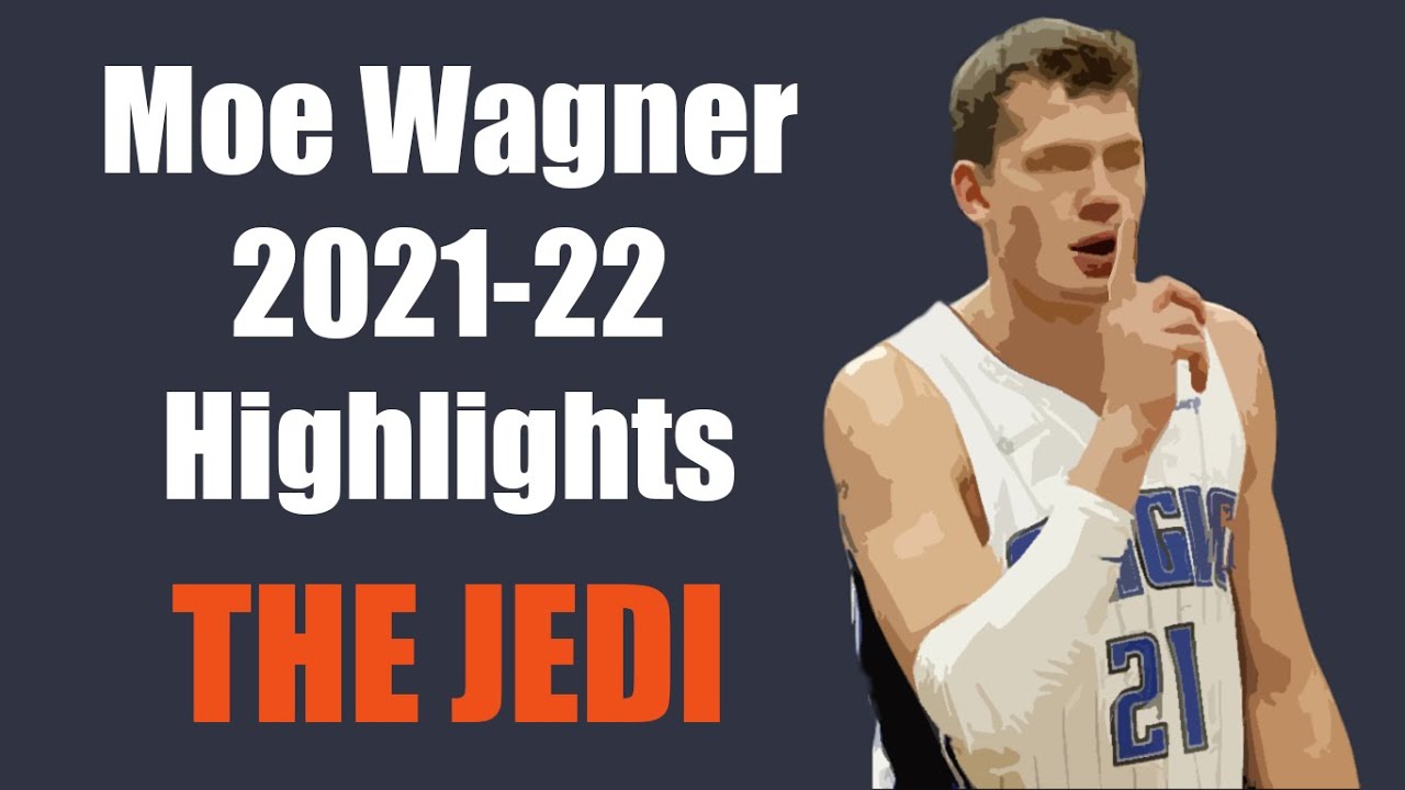 Moe Wagner Season Highlights | 2021-22 Orlando Magic NBA - YouTube