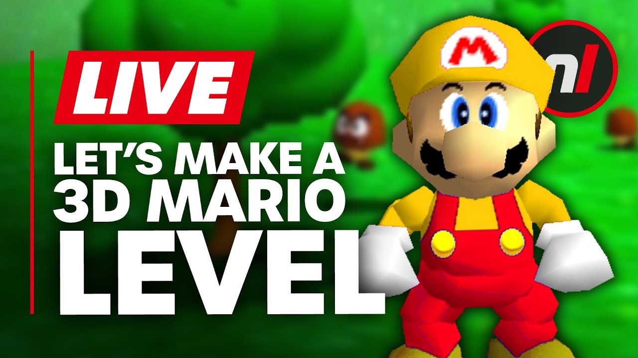 Let's Make a 3D Mario Level - LIVE - YouTube