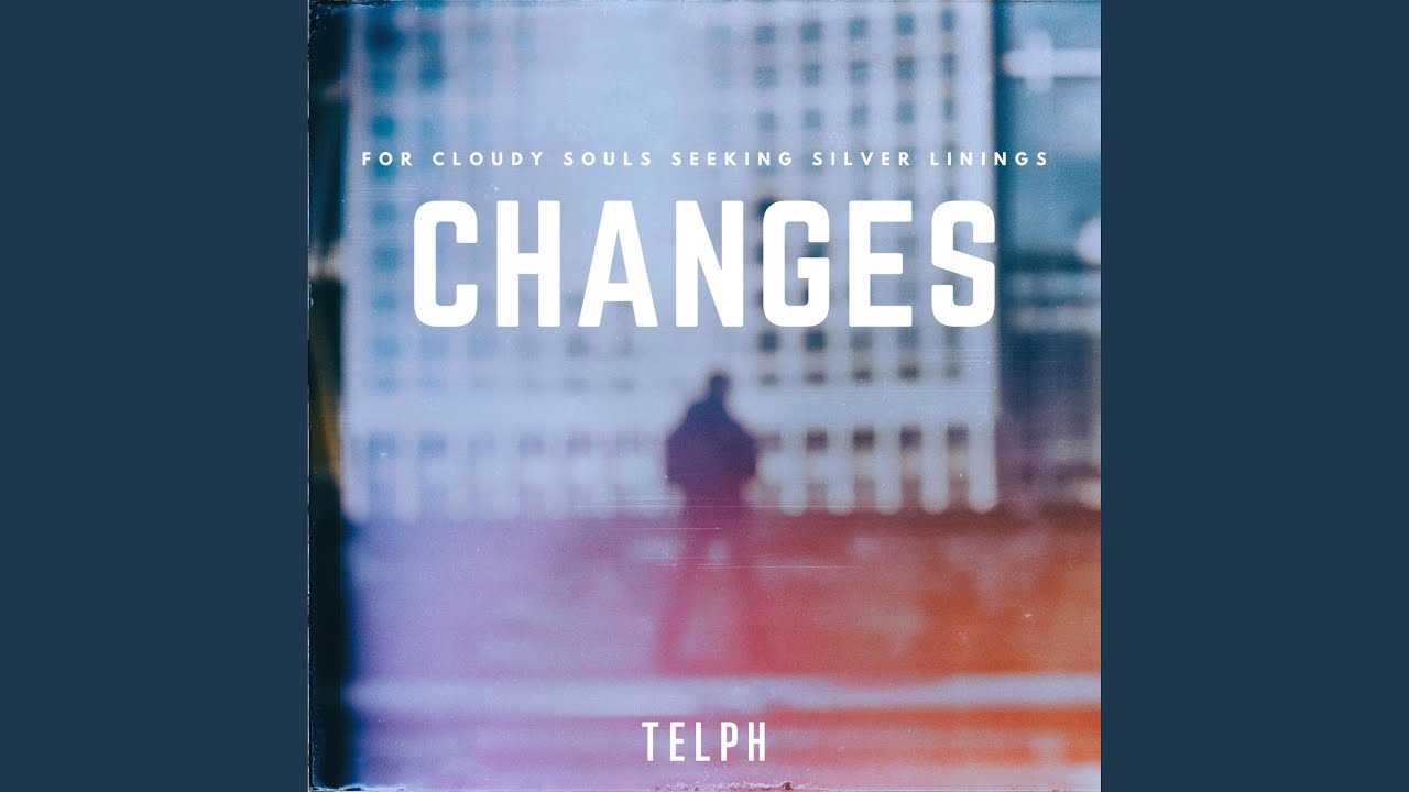 Changes - YouTube