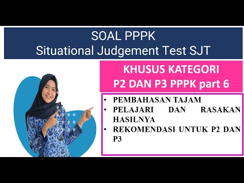 Simulasi tes sistem Situational Judgement Test SJT untuk PPPK 2023 ...