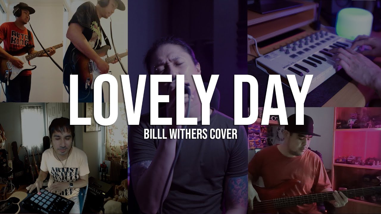 Bill Withers - Lovely Day (Cover) - YouTube
