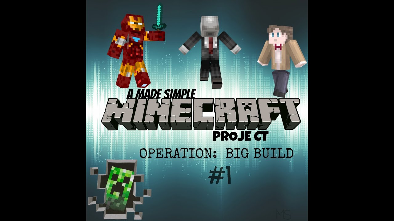 Minecraft Project Operation Build #1: Goddam Creepers! W_MadeSimpleLeon ...