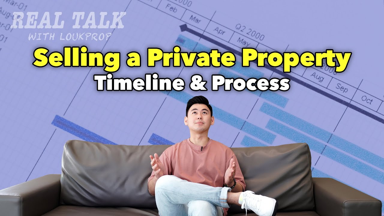 Timeline and Process When You Sell Your Private Property in Singapore ...