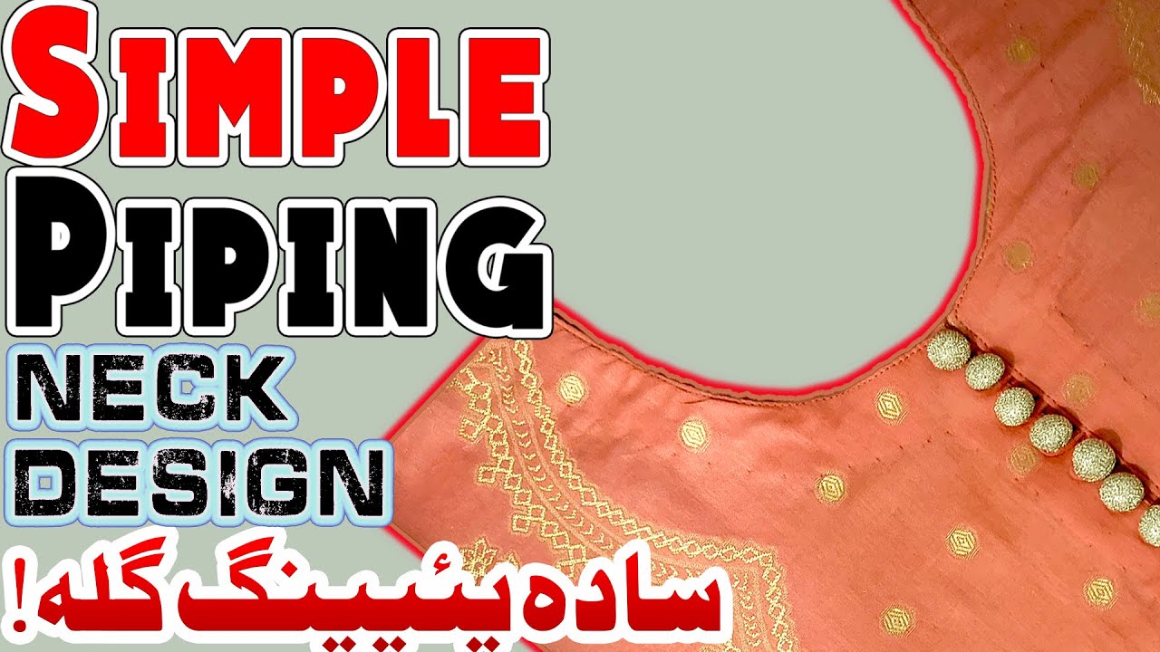 Simple Piping Neck Design. - YouTube