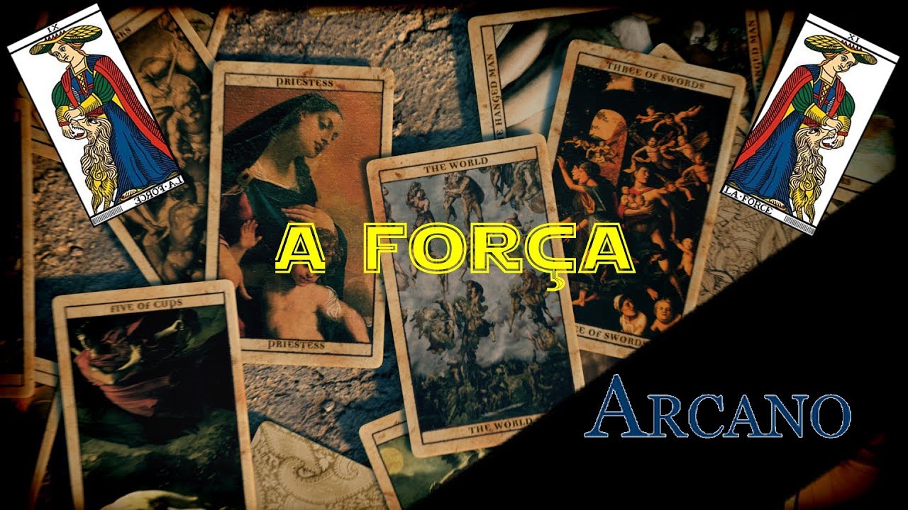 Arcano 11 - A força - YouTube