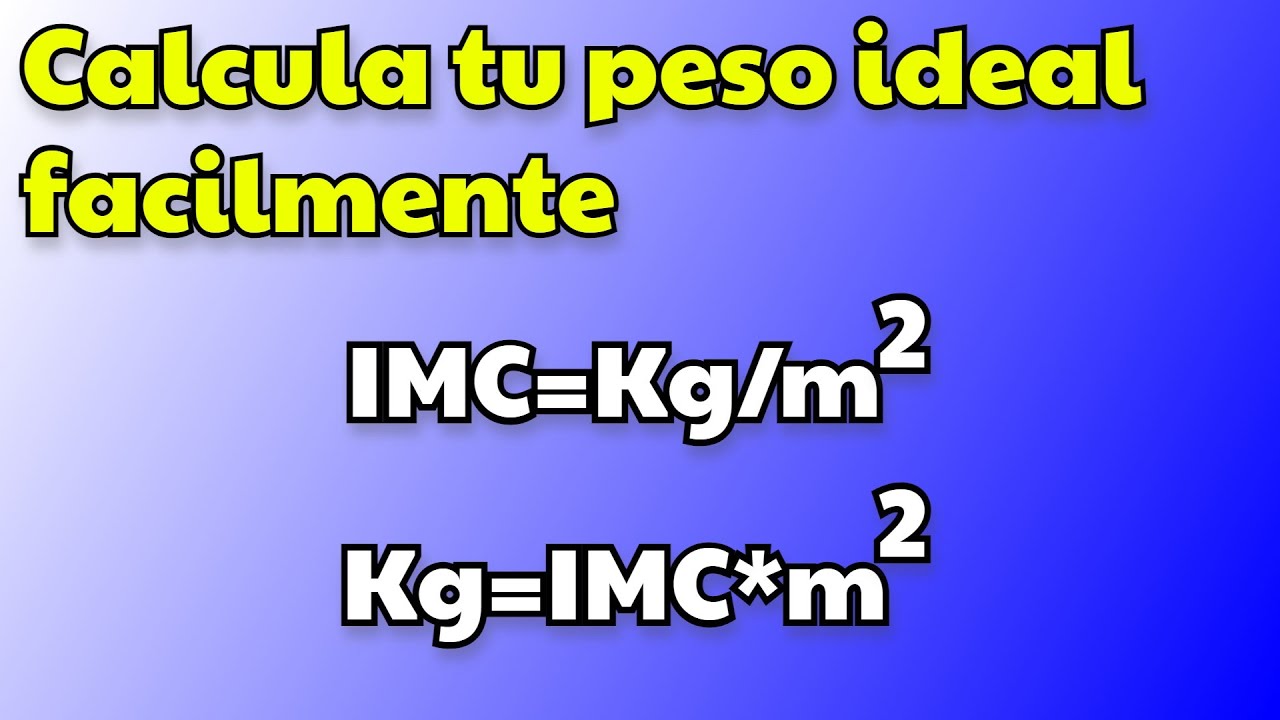 Cálculo tu peso ideal fácilmente - YouTube