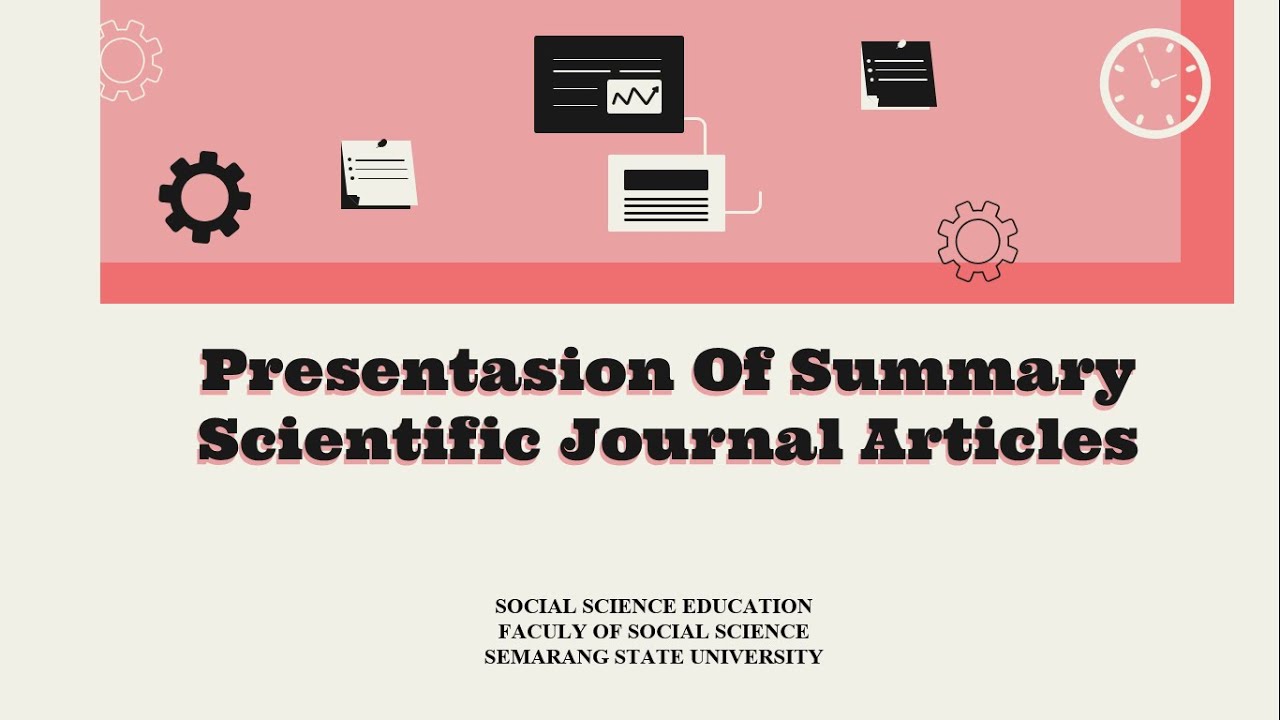 PRESENTATION SUMMARY SCIENTIFIC JOURNAL ARTICLES - YouTube