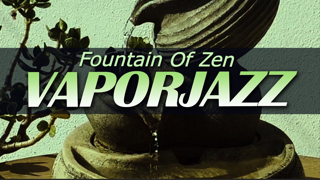 Zen Garden Spa Mix | Immersive Refreshing Relaxing | Jazz Vaporwave ...