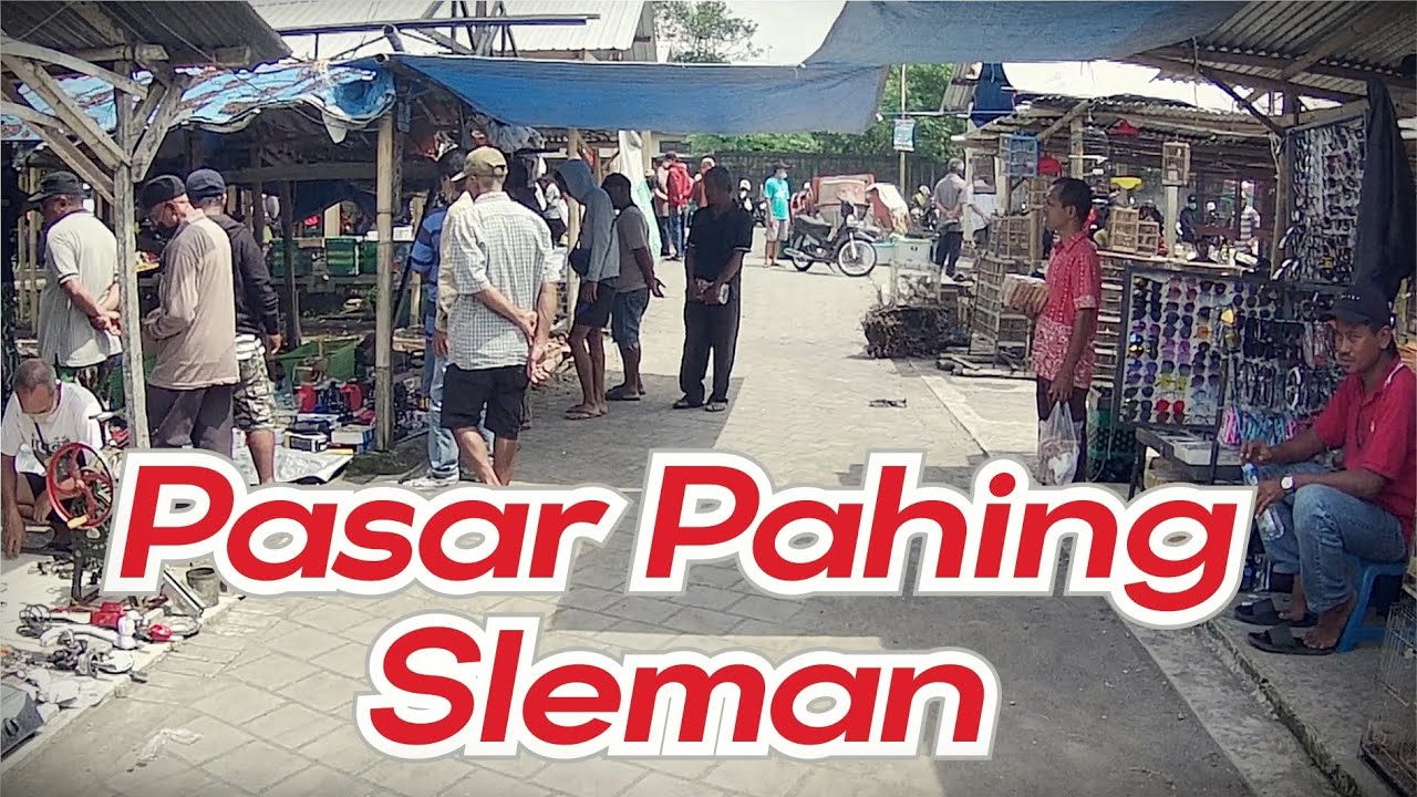 Serunya Jalan-Jalan di Pasar Pahing Sleman || 12 November 2022 - YouTube