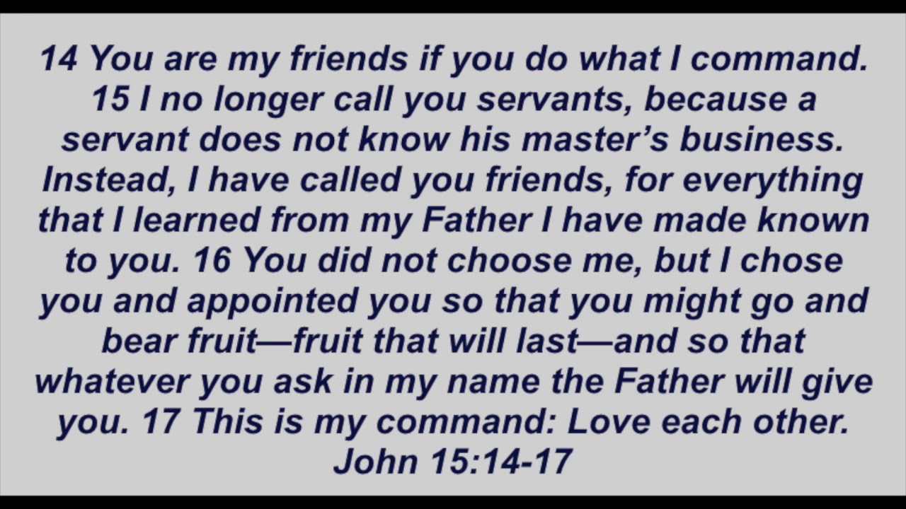 John 15:14-17 - YouTube