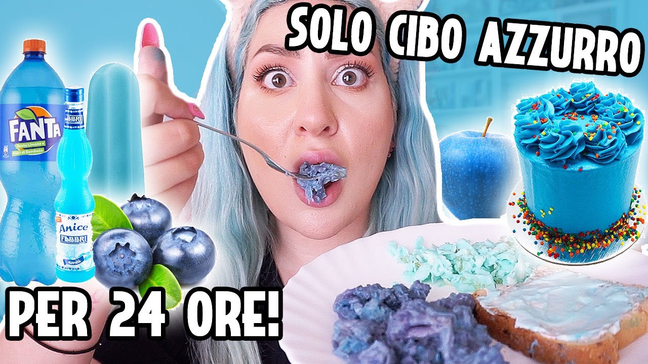 HO MANGIATO SOLO CIBO BLU PER 24 ORE *finito malissimo* - YouTube