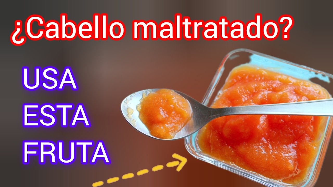 La fruta que tienes que probar en tu cabello 💕 - YouTube