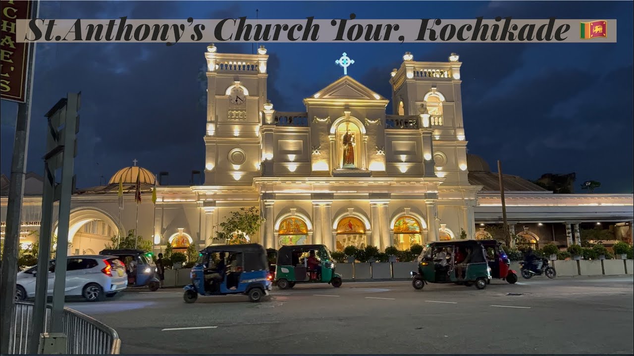 St. Anthony’s Church, Kochikade Colombo 🇱🇰 | Peaceful Church Walk ...