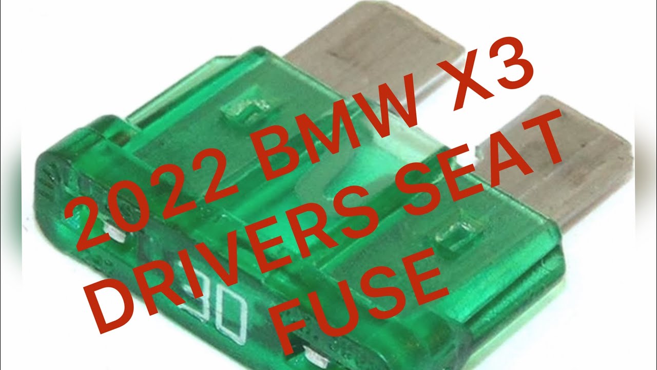 2022-bmw-x3-drivers-seat-fuse-location-youtube