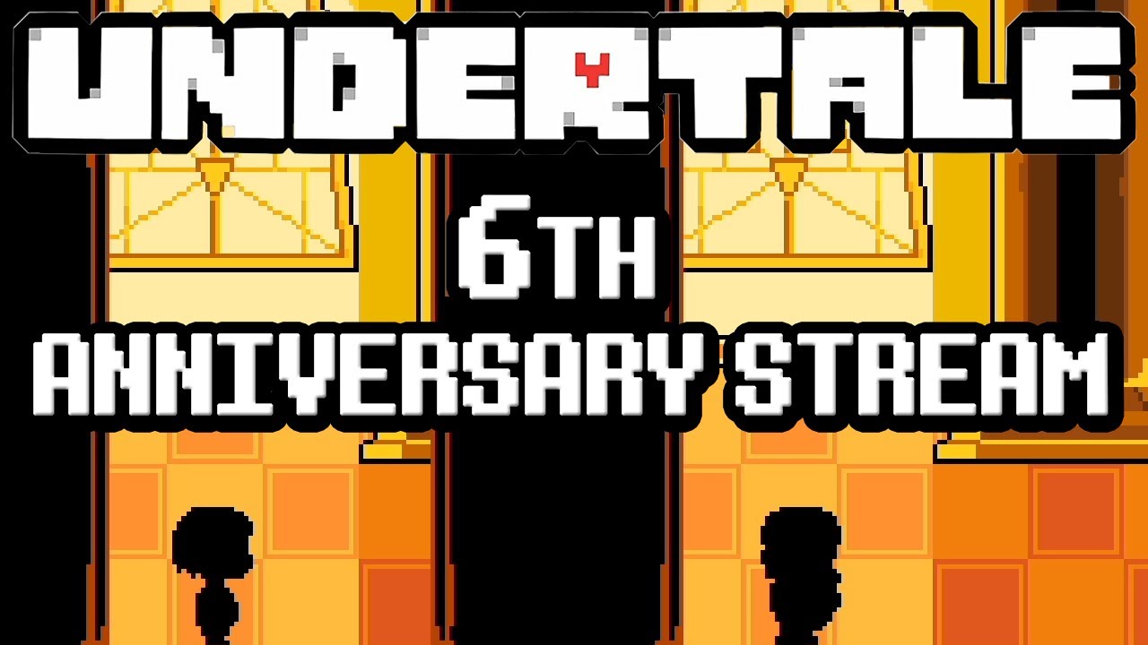 Undertale 6th Anniversary Stream - YouTube