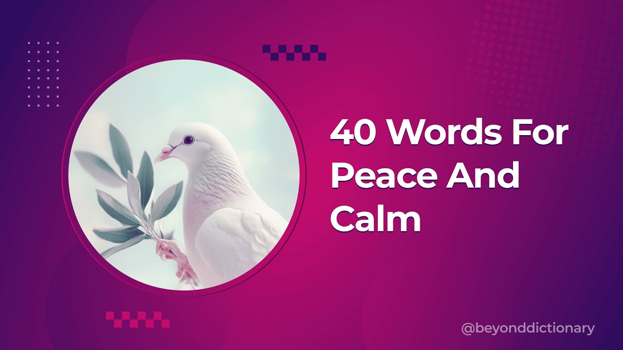 40 Words for Peace and Calm - YouTube