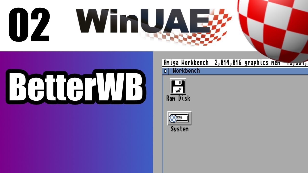 WinUAE Guide - Part 2: BetterWB and Hard Drive Setup - YouTube