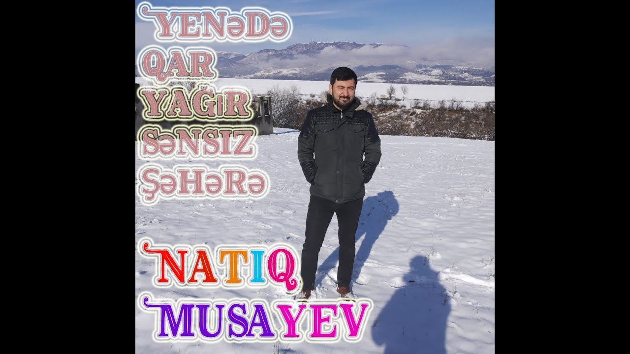 Yenə də qar yağır sənsiz şəhərə lirik mahnı,gözəl musiqi super ifa ...
