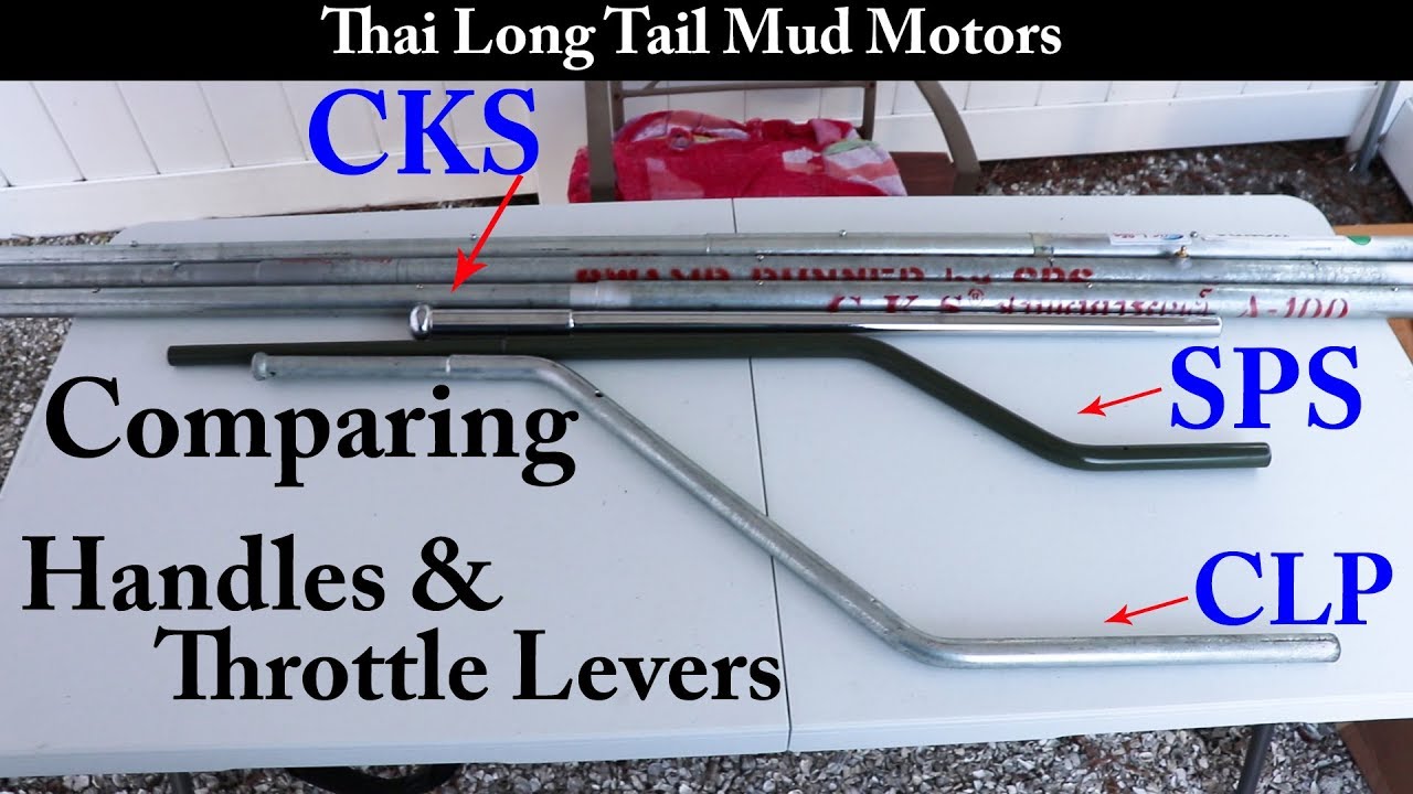 Tiller Handle & Throttle Lever Comparison for Thai Long Tail Mud Motor ...