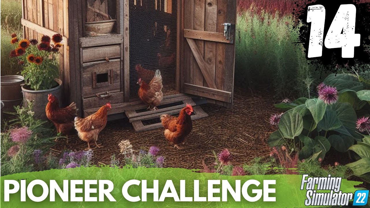 Chickens & Grape Vine Expansion | FS22 Alone in the World Pioneer ...