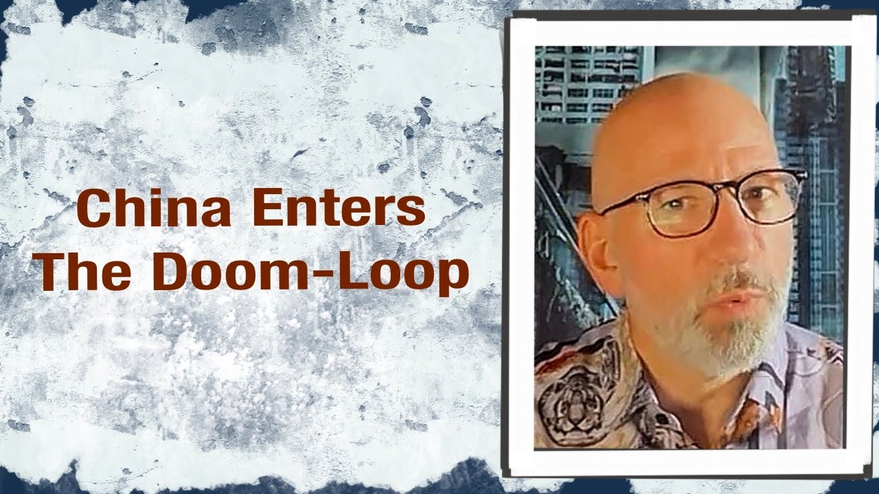 China Enters the Doom-Loop - YouTube
