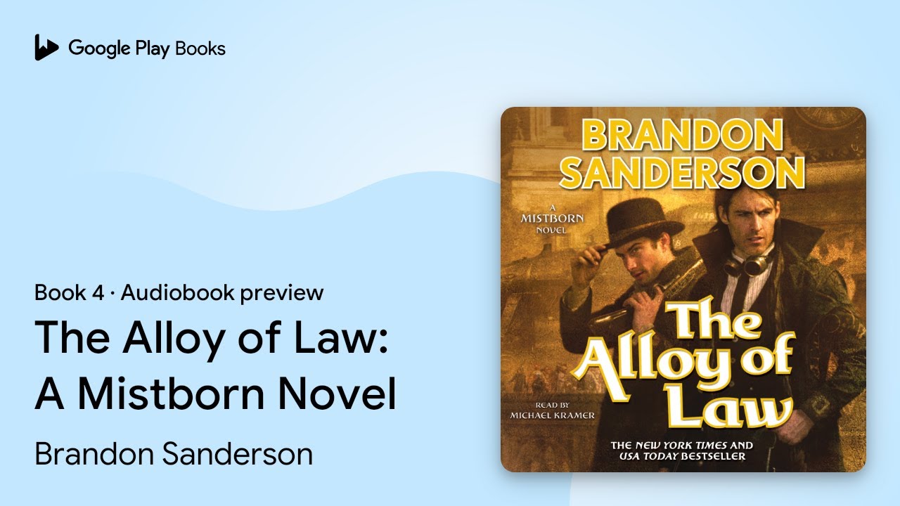 The Alloy of Law: A Mistborn Novel Book 4 by Brandon Sanderson ...