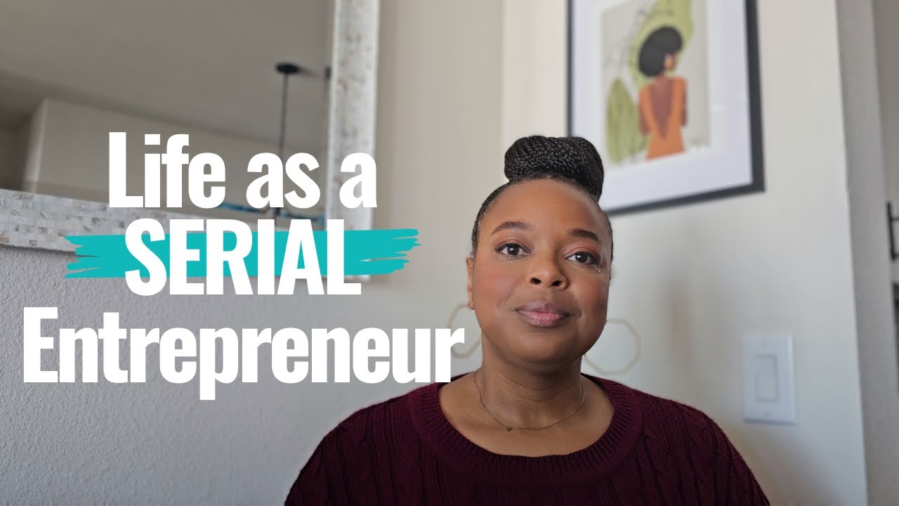 Life as a Serial Entrepreneur || A Day In The Life of a Serial ...