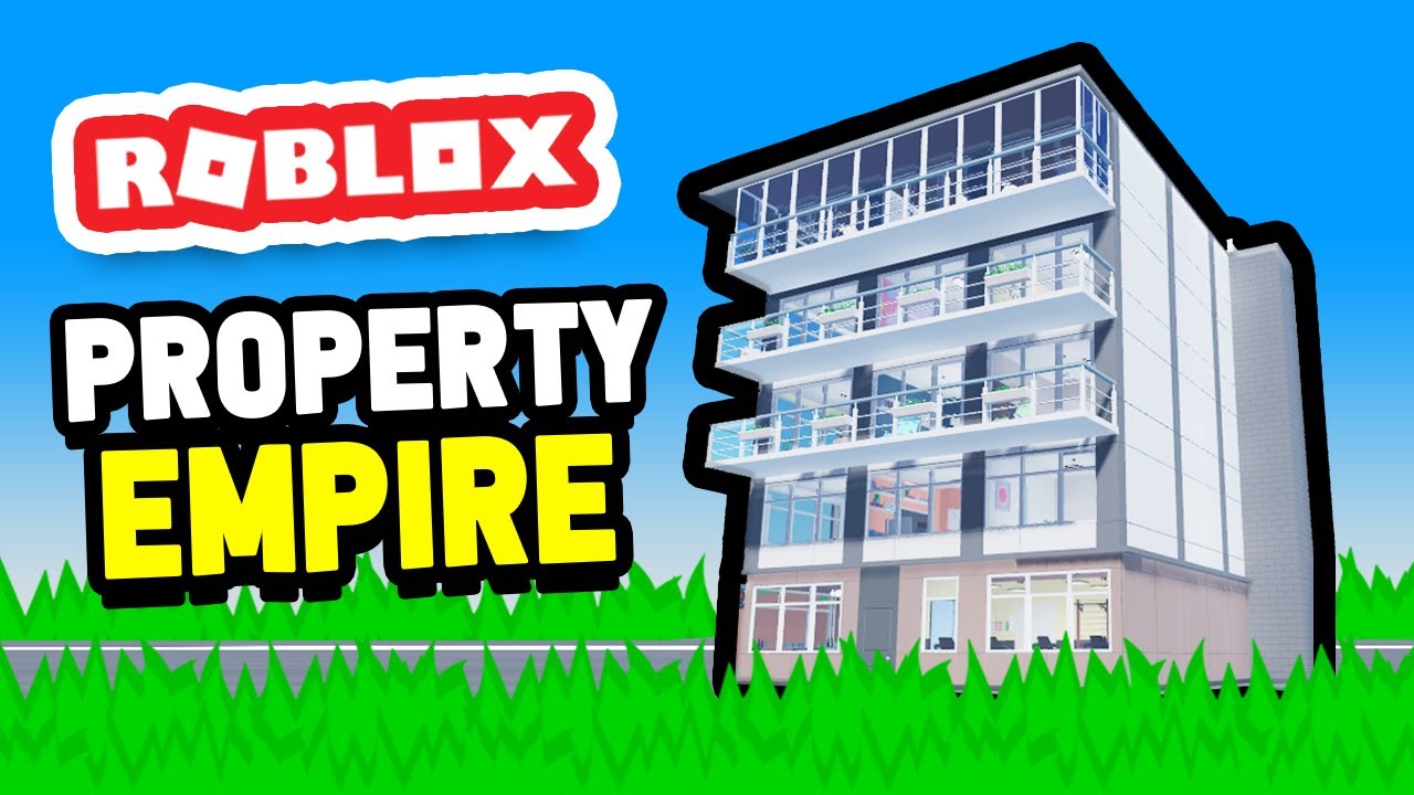 Creating a PROPERTY EMPIRE in Roblox - YouTube